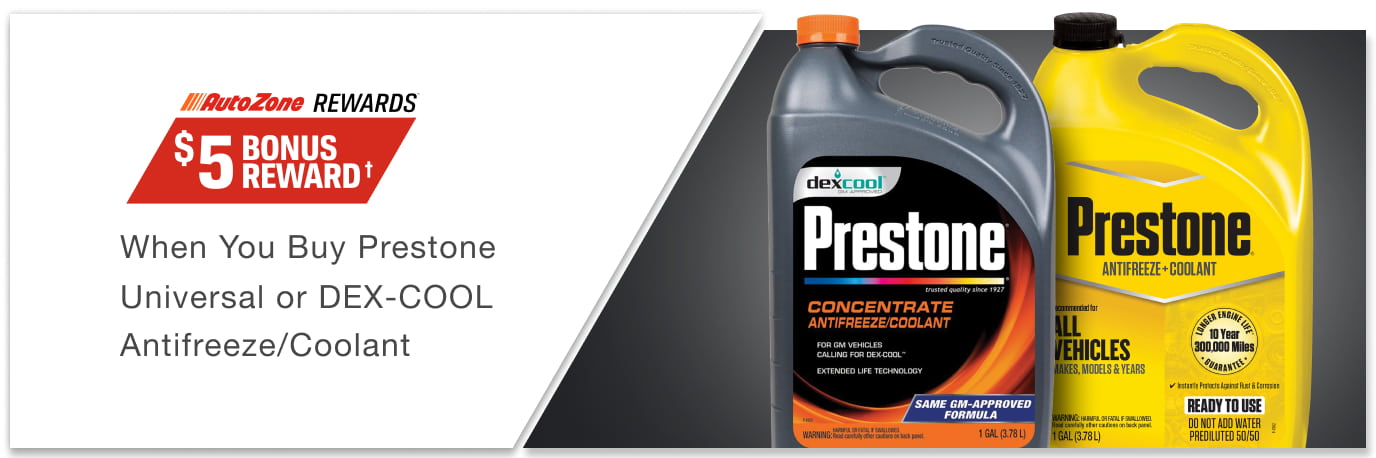 AutoZone Rewards Members Get a $5 Bonus Reward when you buy Prestone ...