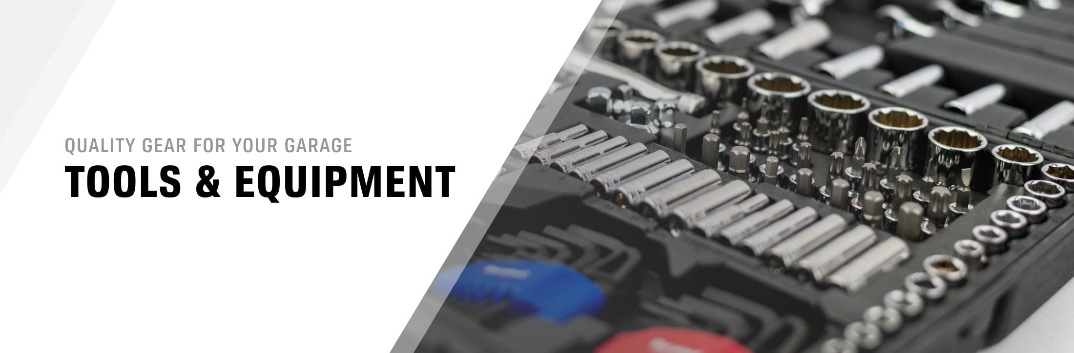 QUALITY GEAR FOR YOUR GARAGE, Tools & EQUIPMENT